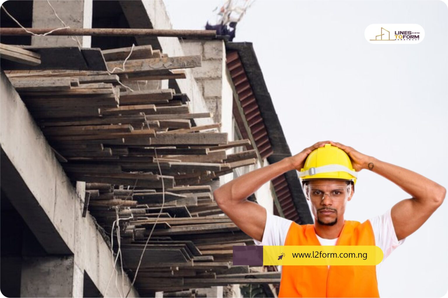 Are you tired of construction nightmares in Nigeria? | L2Form Konstruct